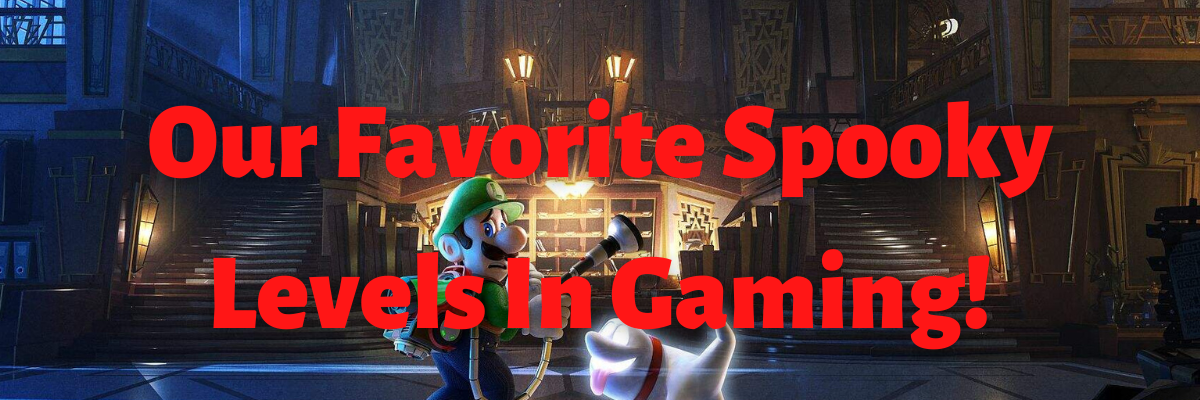 Video Game Levels That Are Delightfully Spooky - Lunch Break Games